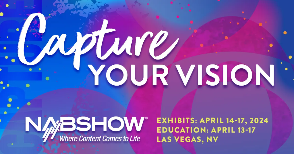 NAB Las Vegas 2024 - Booth SL8137 - Imagine Products News