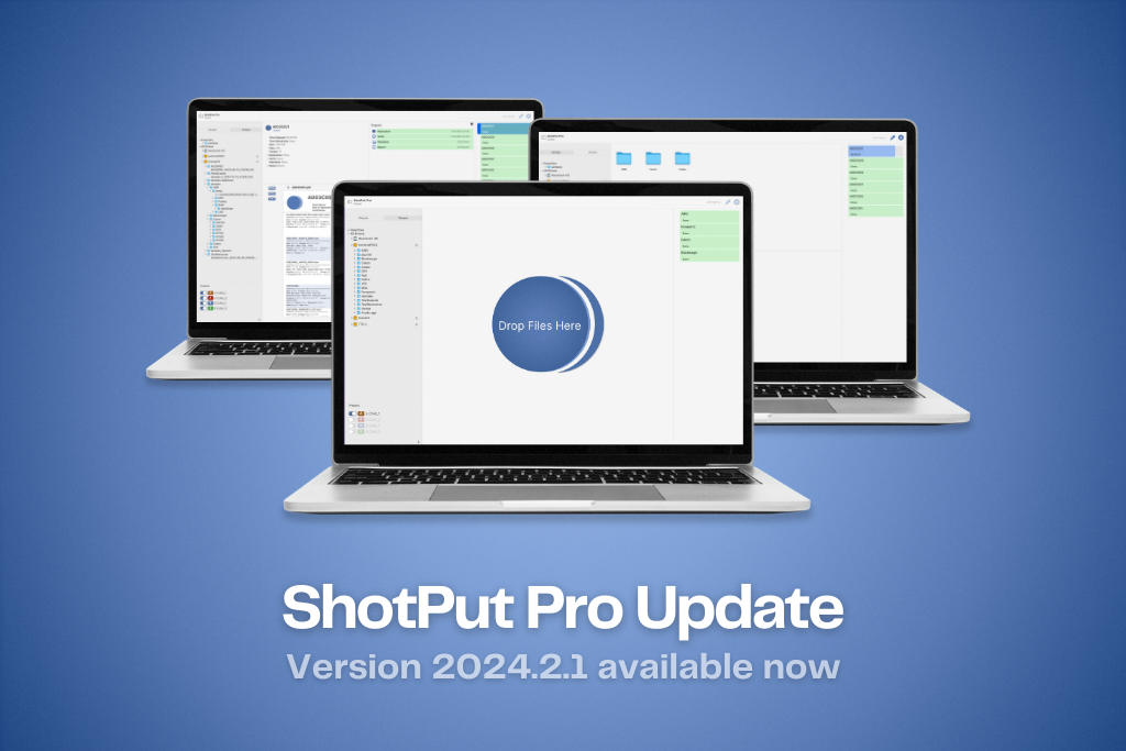 ShotPut Pro Mac 2024.2 - What's New? - Imagine Products News
